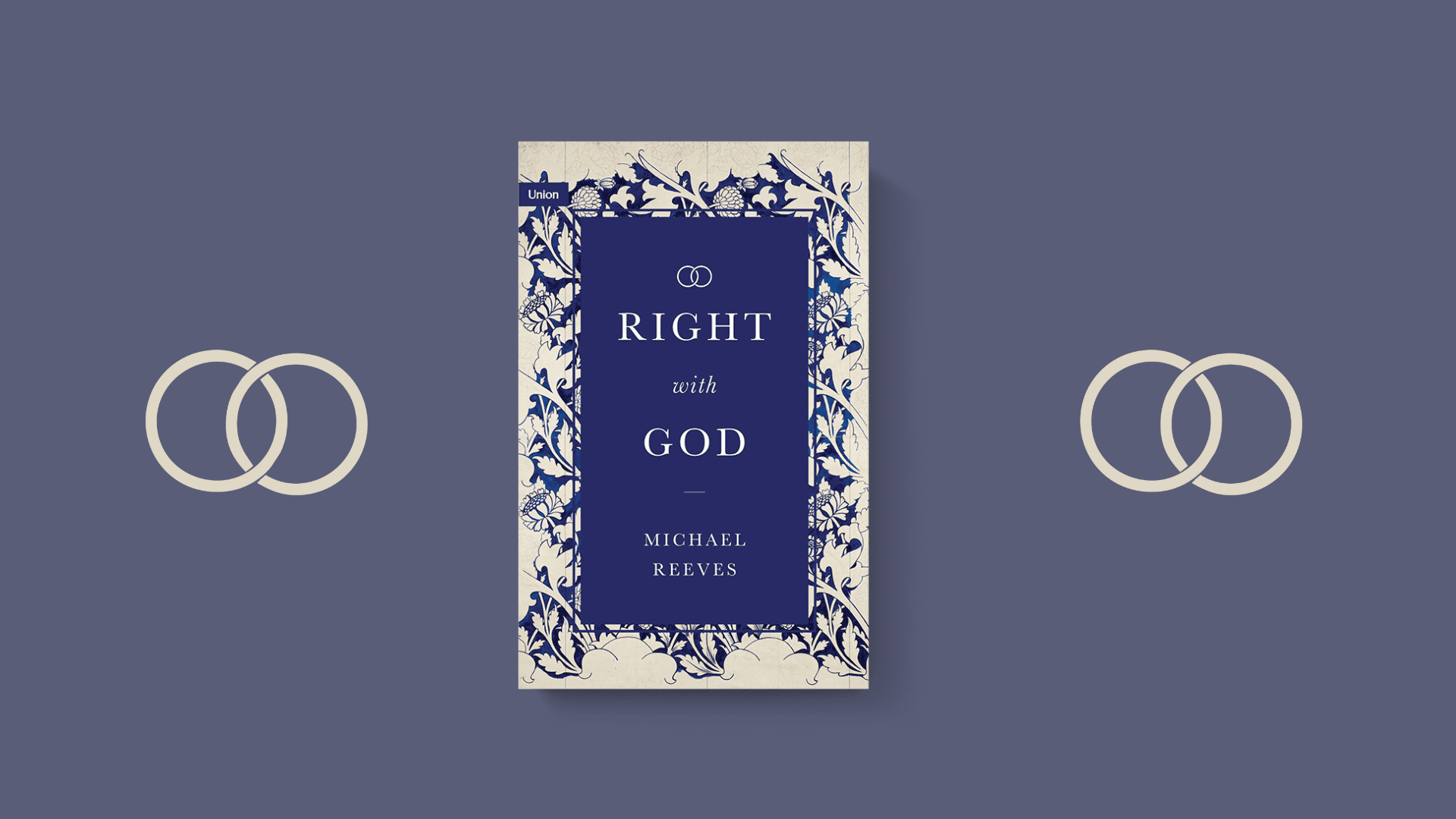 Right with God - Michael Reeves