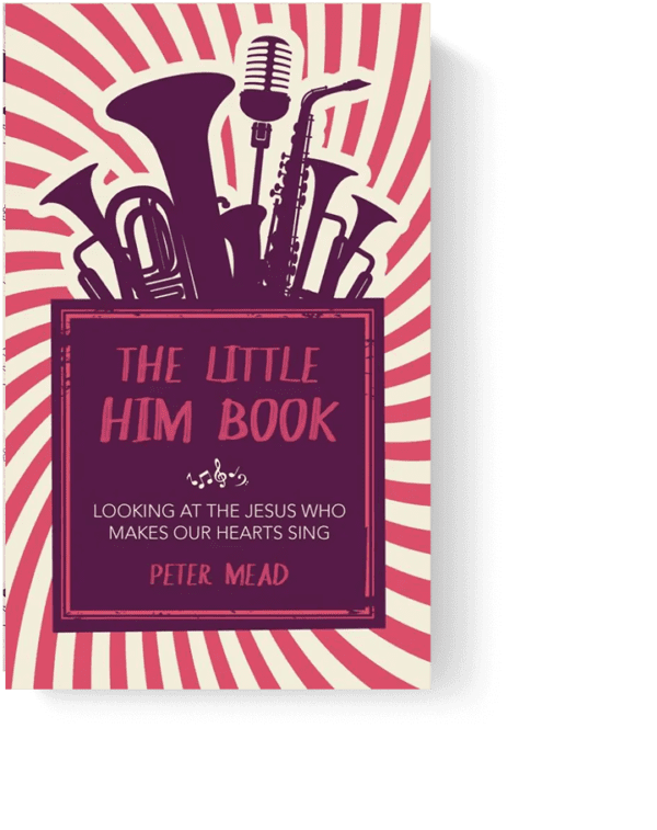 The Little Him Book: Looking at the Jesus Who Makes Our Hearts Sing ...