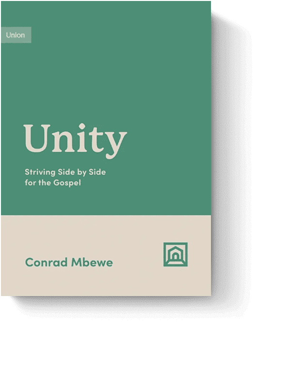 Unity: Striving Side by Side for the Gospel - Conrad Mbewe