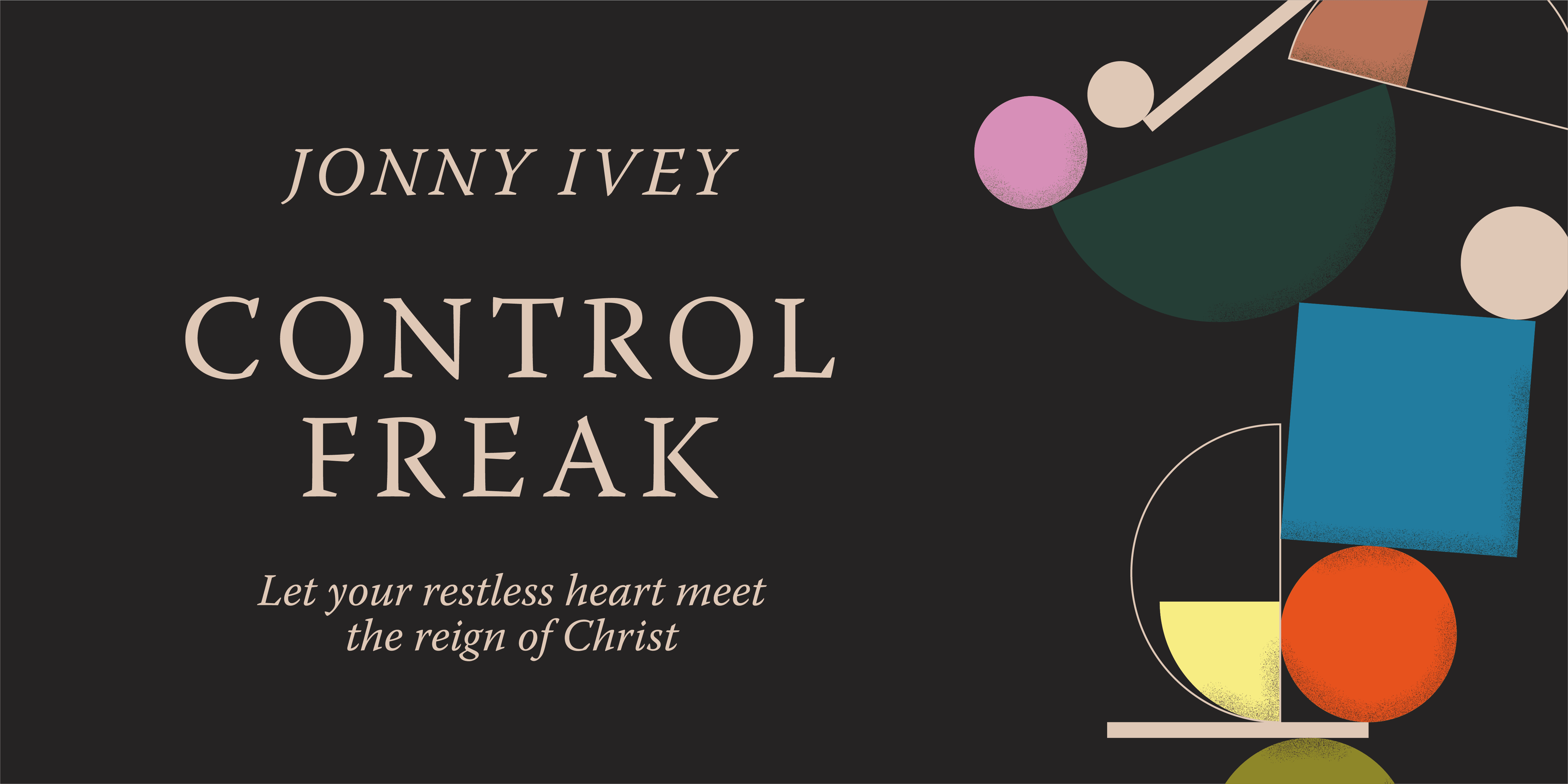 Control Freak Reading Plan - Jonny Ivey